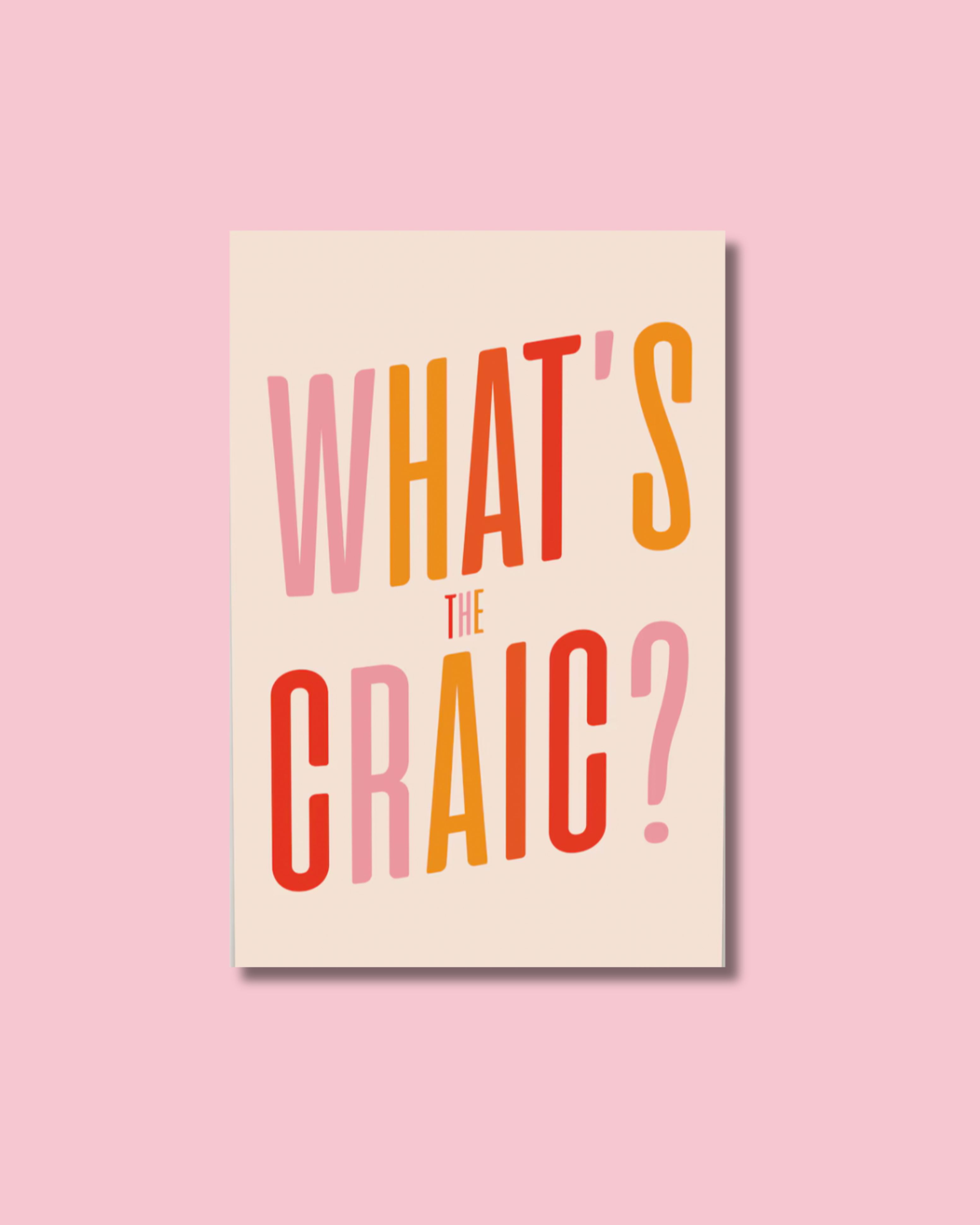 What's The Craic? | Pure Craic Prints – Born & Bred