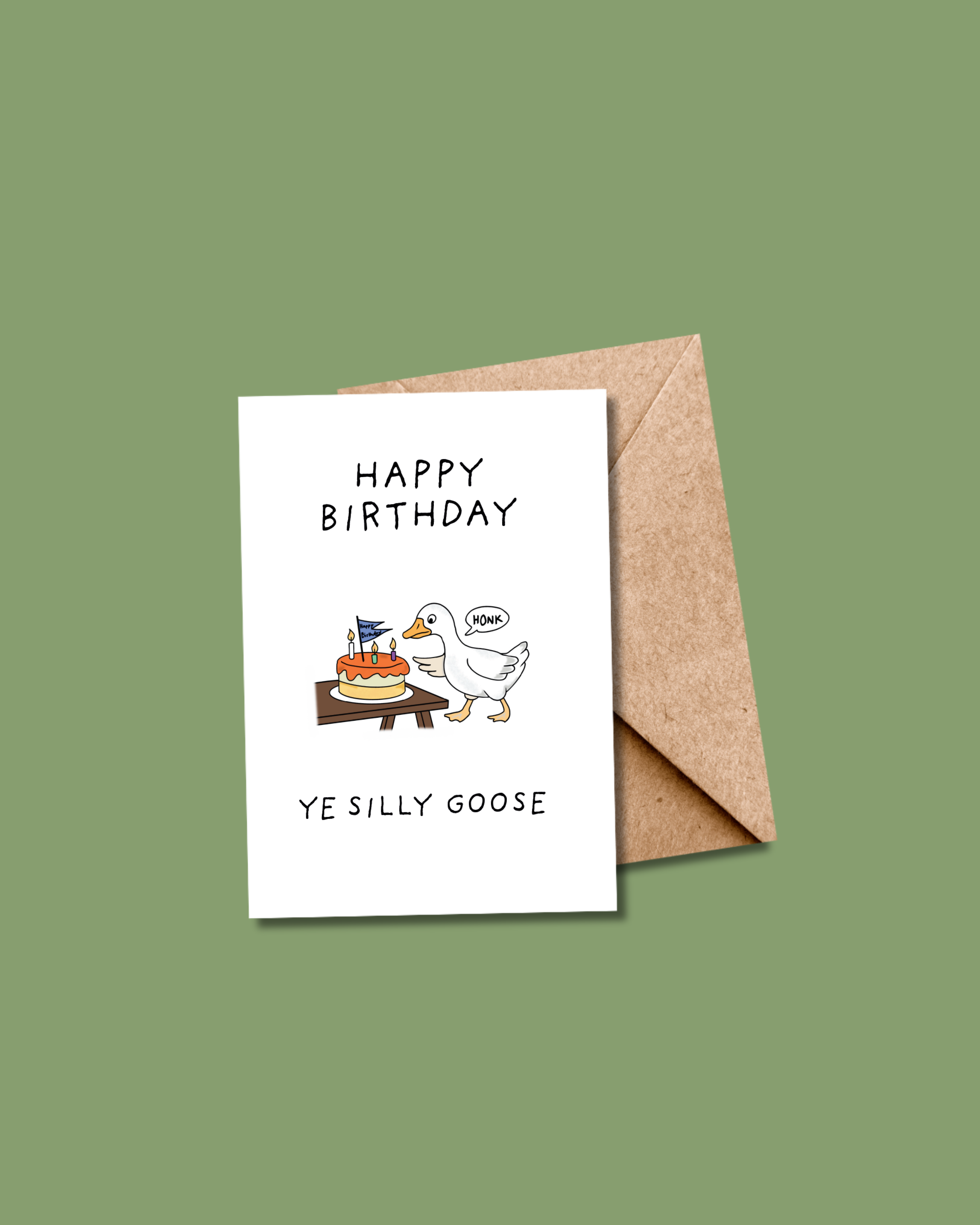 Happy Birthday Ya Silly Goose Birthday Card | Dearbhail Designs – Born ...