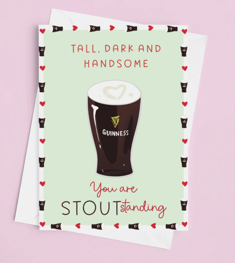 Guinness STOUTstanding Valentines Day Card | Derry Nice Things – Born ...